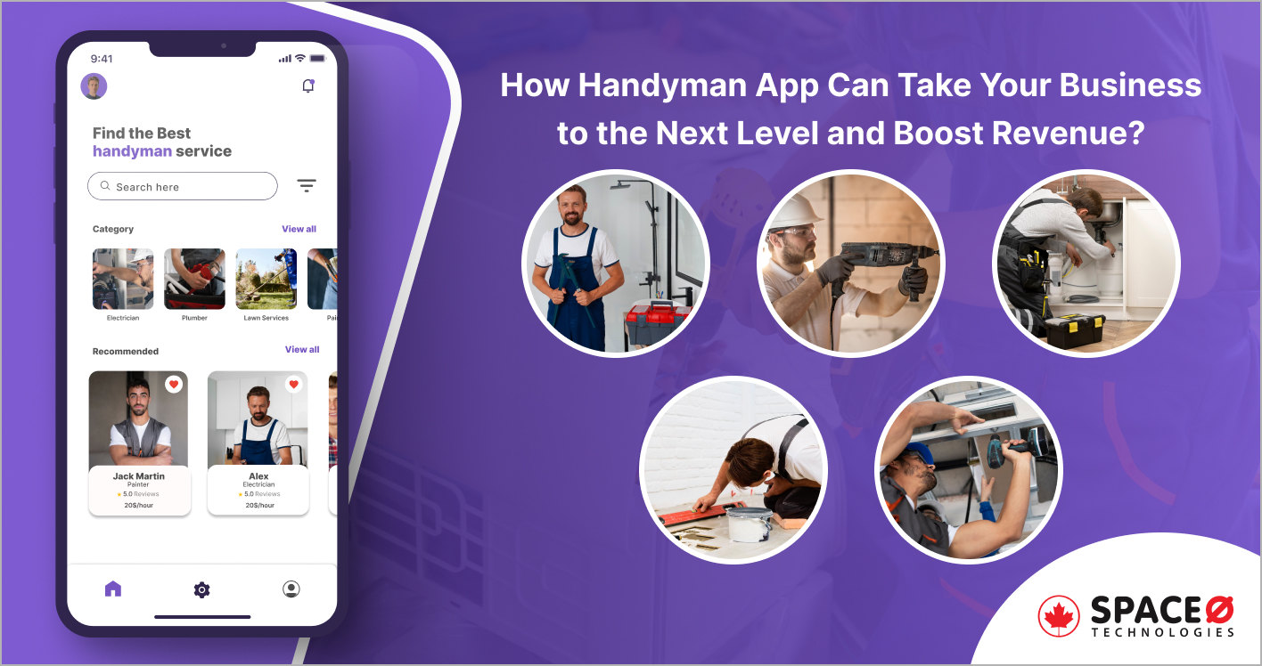 Handyman App Development Like Uber (Features + Benefits)