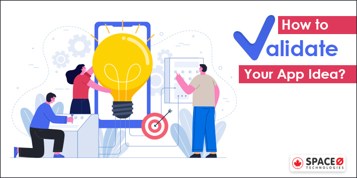 How to Validate Your App Idea [5 Steps Simple Process]