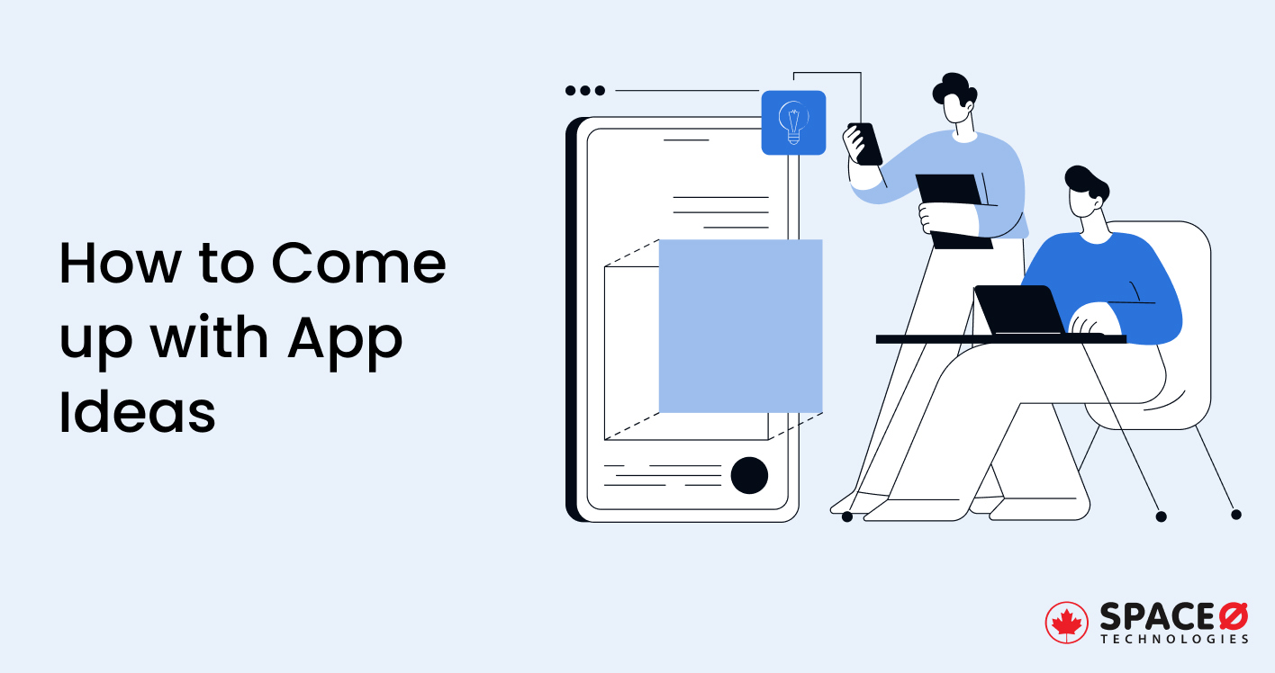 How To Come Up With App Ideas That Haven't Been Made [2025]