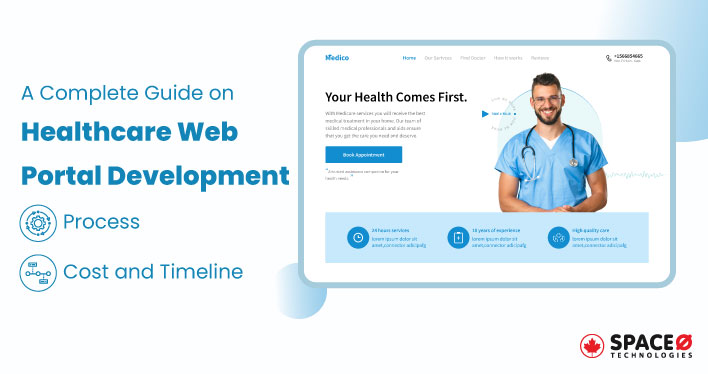 A Complete Guide on Healthcare Web Development in 2025