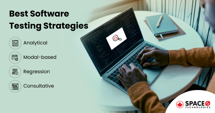7 Top Software Testing Strategies to Use in 2025