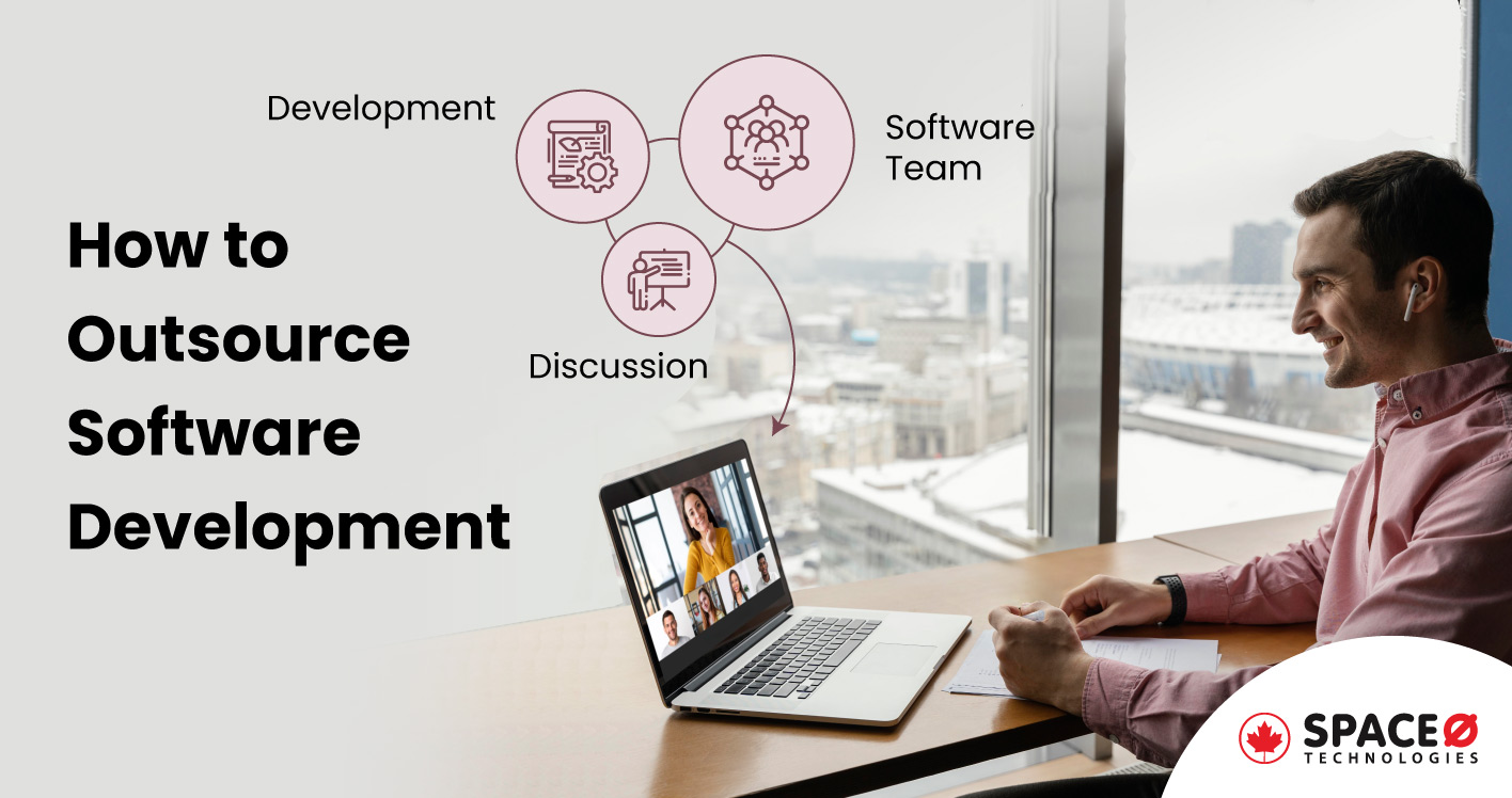 7 Steps Process on How to Outsource Software Development