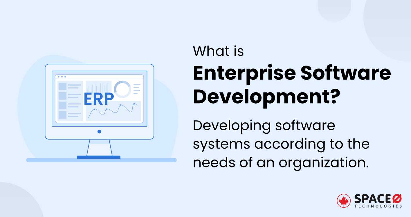 What is Enterprise Software Development? A Beginner's Guide