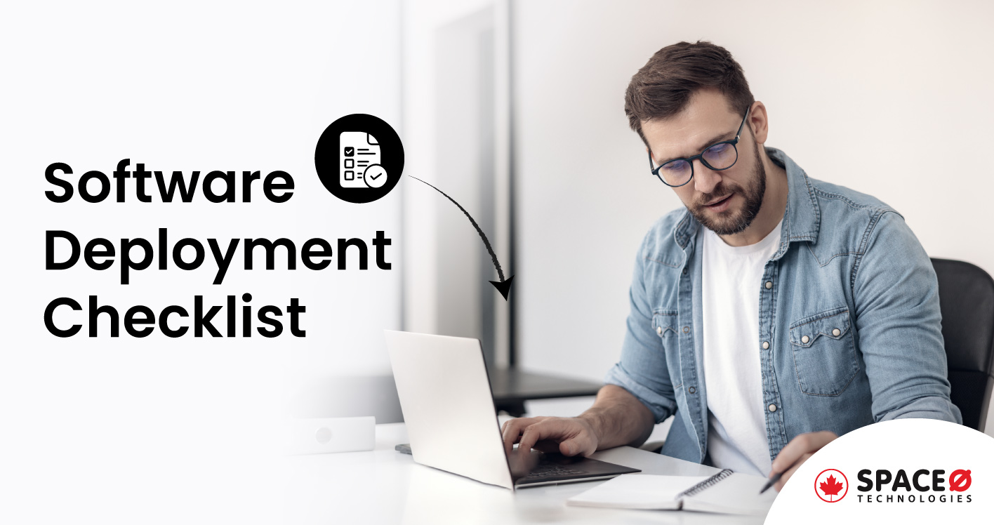 An Ultimate Software Deployment Checklist to Use in 2025