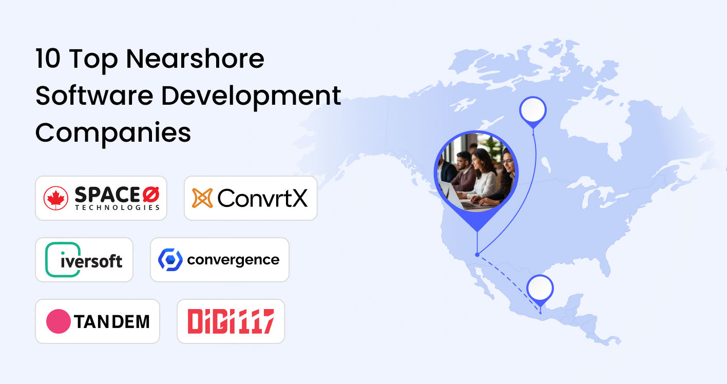 Top 10 Nearshore Software Development Companies in 2026