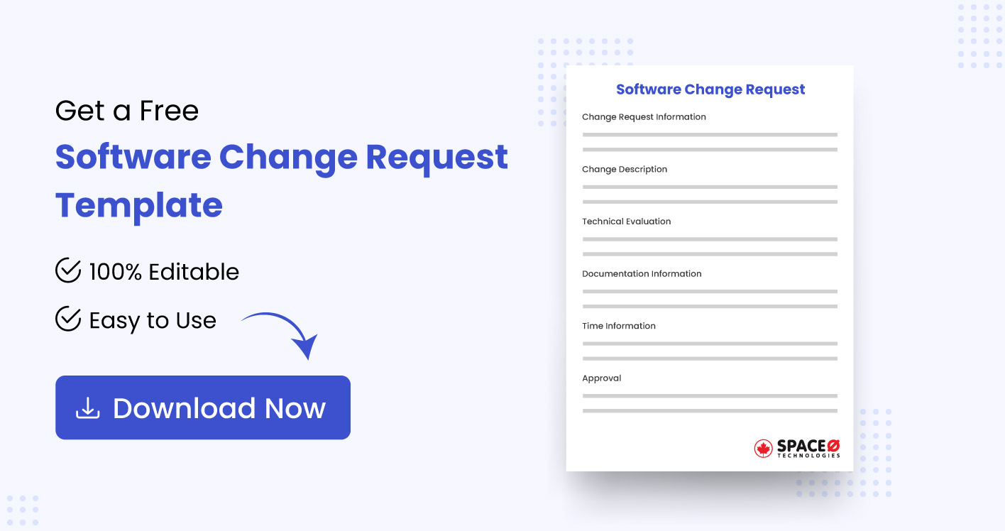 Download Free Software Change Request Template | Space-O