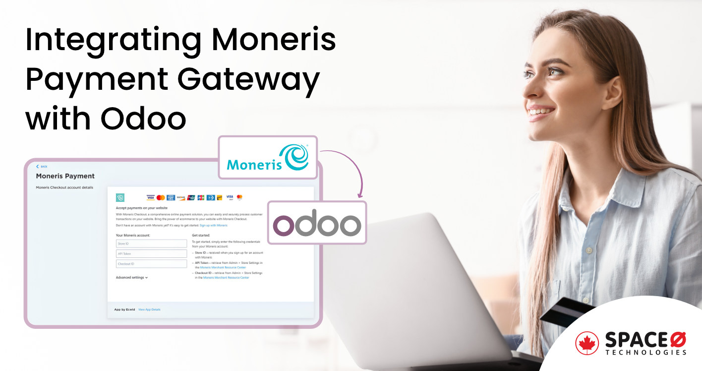 Integrating Moneris Payment Gateway in Odoo ERP: Case Study Integrating Moneris Payment Gateway in Odoo ERP: Case Study