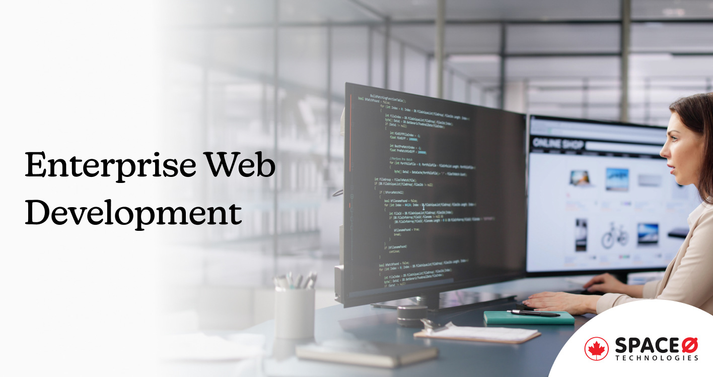 Enterprise Web Development: Benefits, Features & Challenges