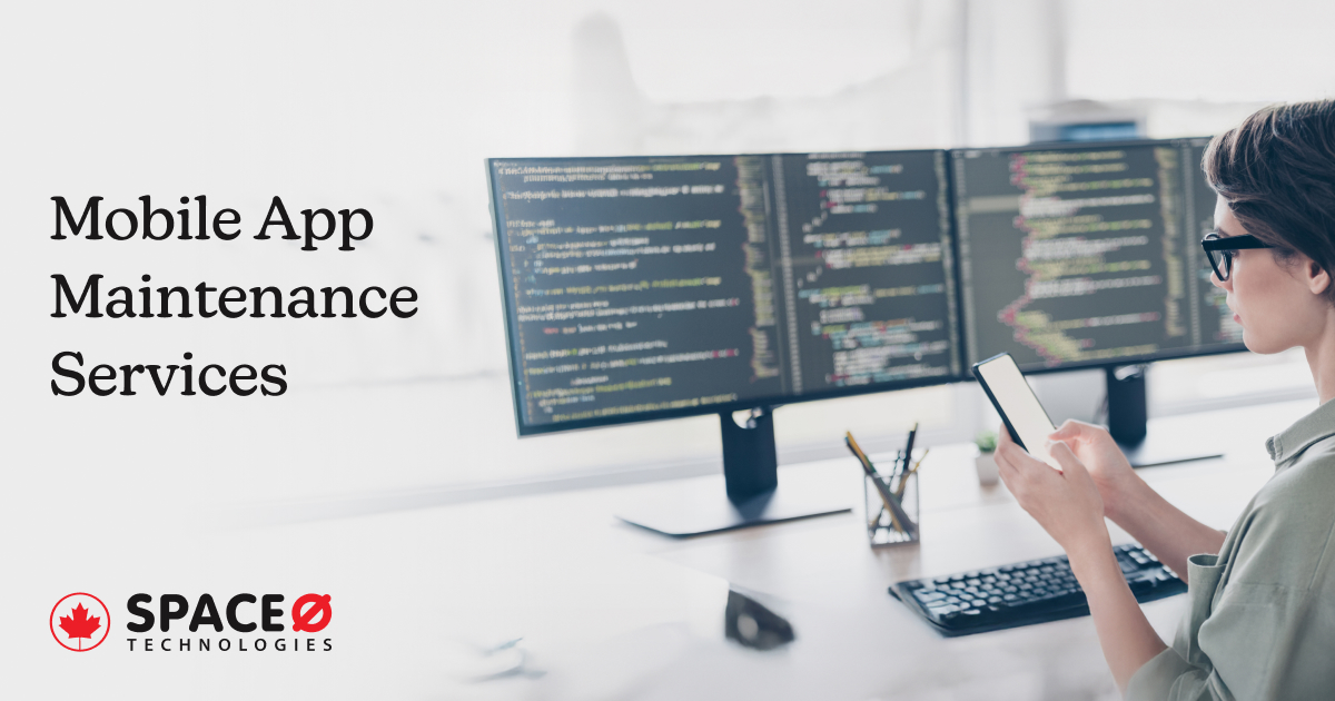 Mobile App Maintenance Services in Canada | Space-O Technologies