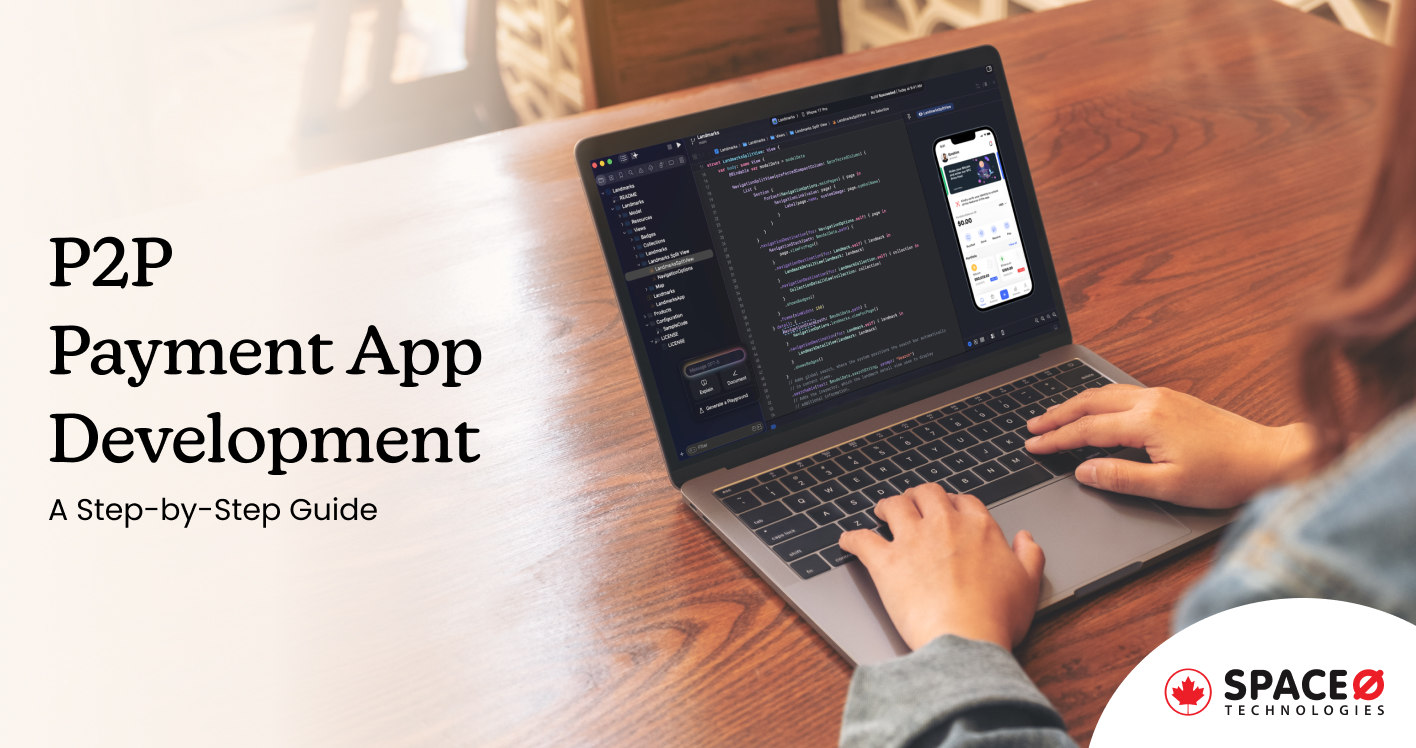 P2P Payment App Development Guide | Space-O Canada
